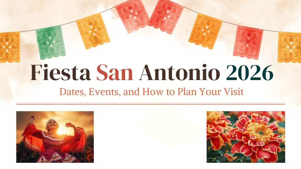 Fiesta San Antonio 2026: Dates, Events, And How To Plan Your Visit ...